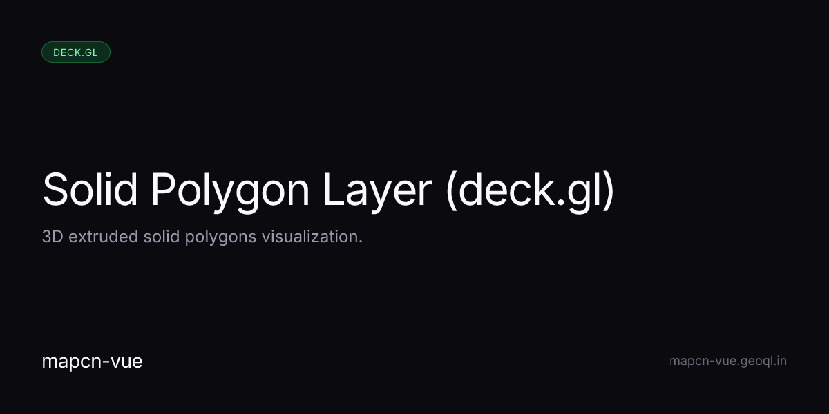 Solid Polygon Layer Deckgl Mapcn Vue Examples 5407